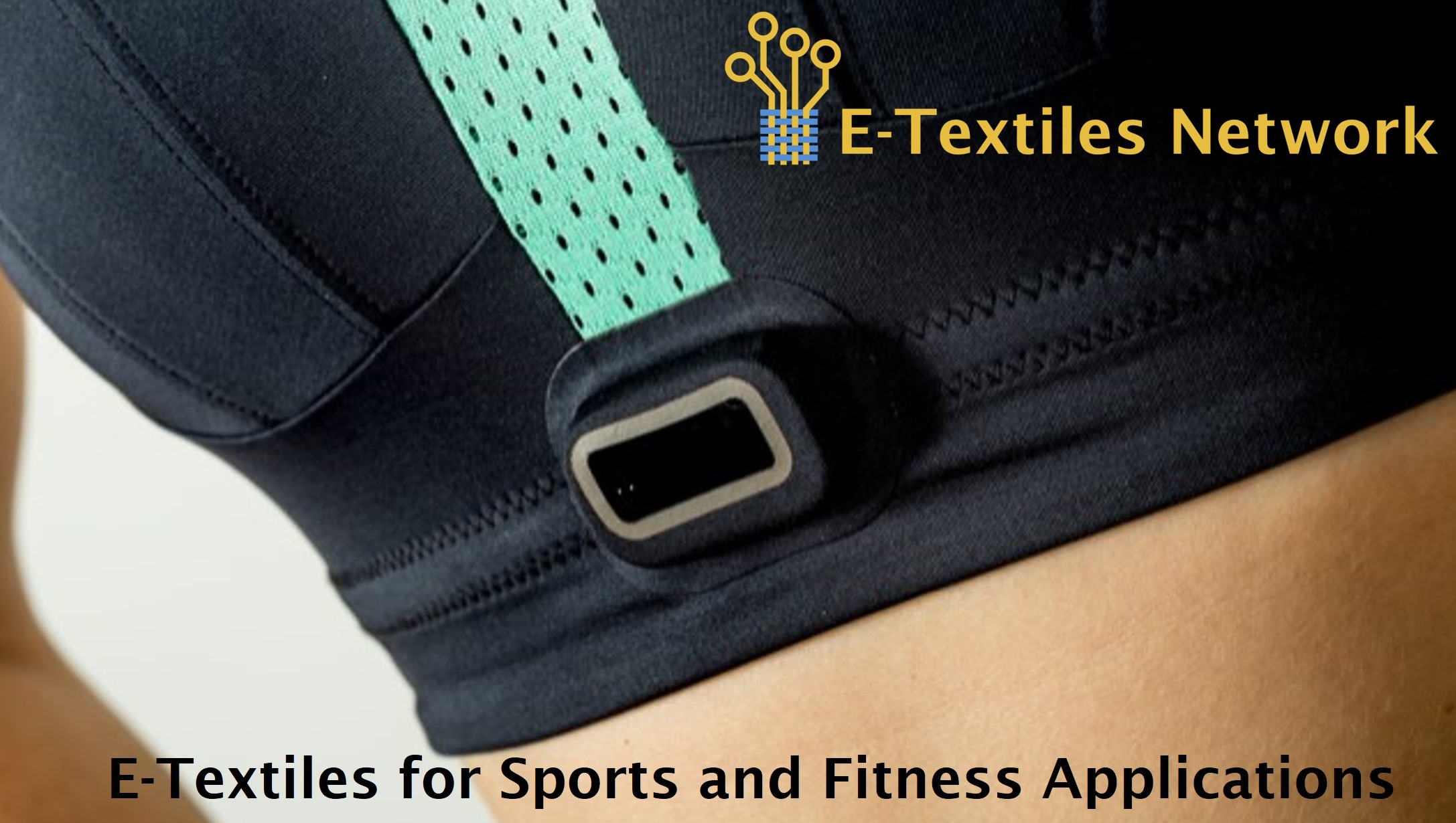 E-Textiles for Sports and Fitness Applications Workshop – E-Textiles ...